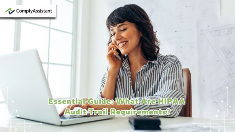 HIPAA Audit Trail Requirements: Essential Compliance Guide