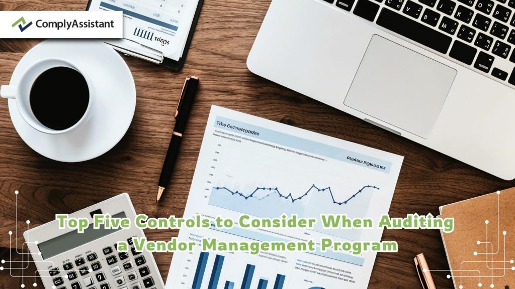 5 Controls to Consider When Auditing Vendor Management