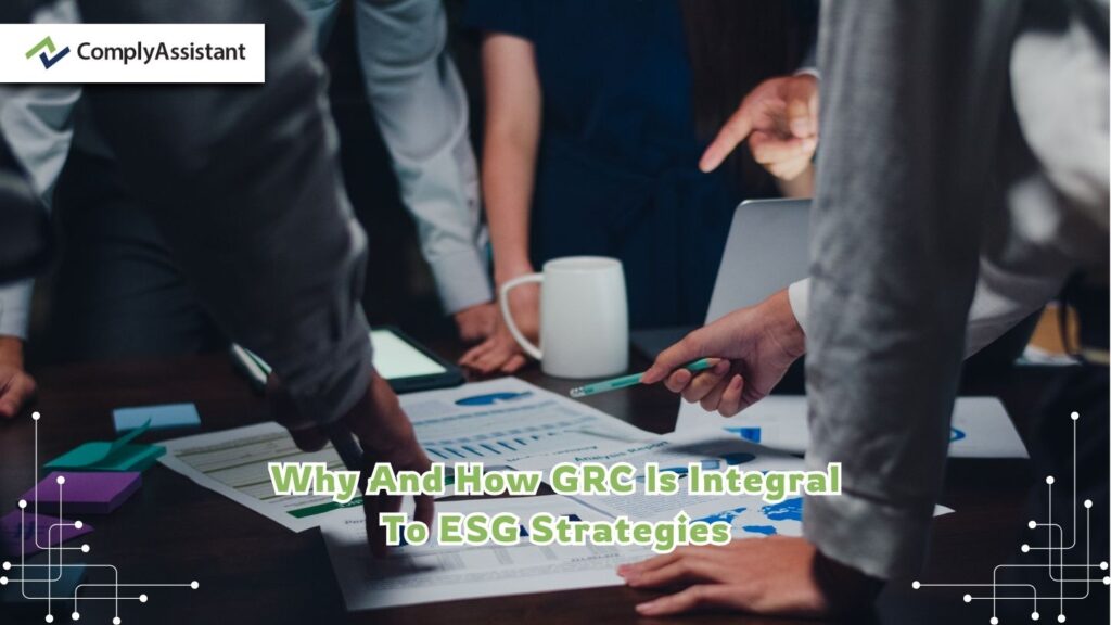 How GRC Enhances ESG Compliance and Sustainability